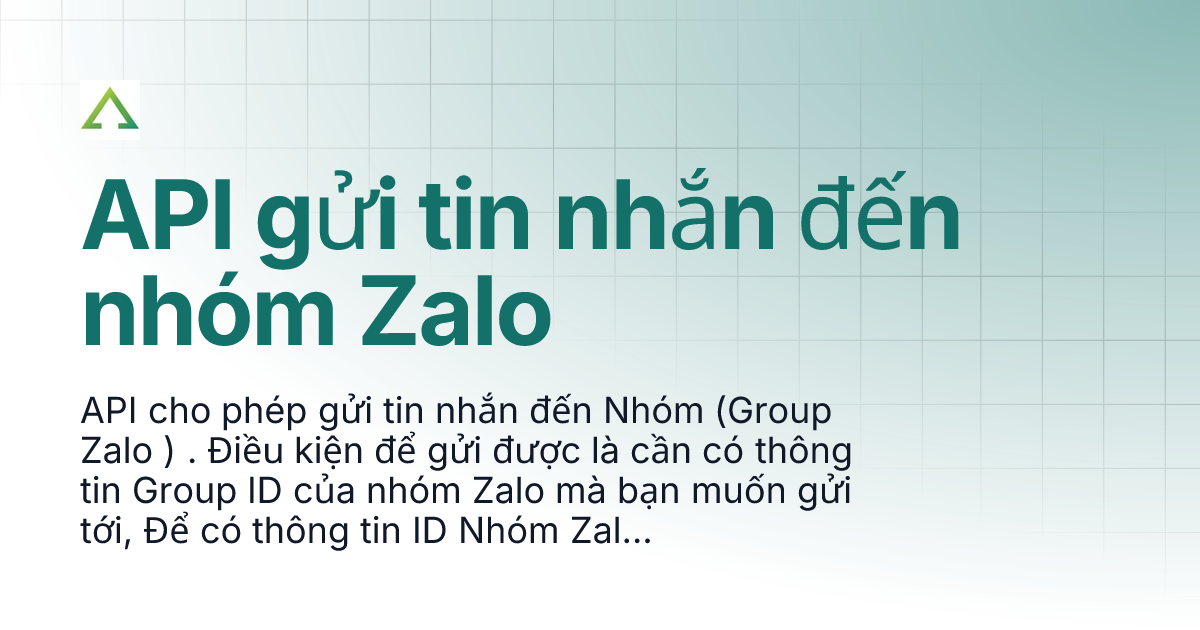 API gửi tin nhắn đến nhóm Zalo | Abit Open API